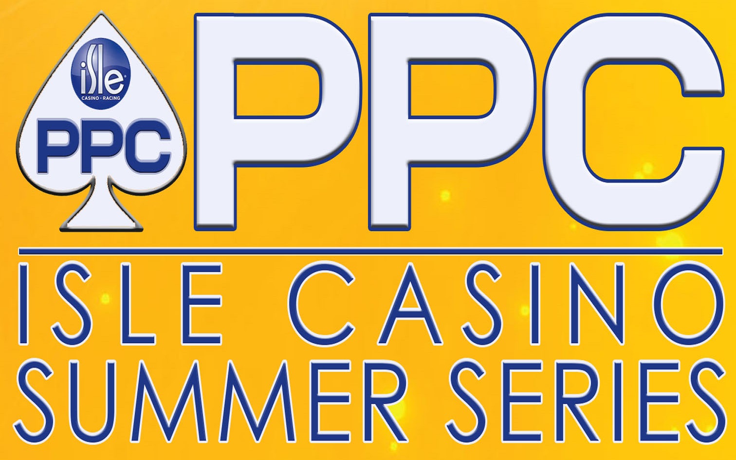 PPC Isle Casino Summer Series - Pompano Park Tournament Schedule and